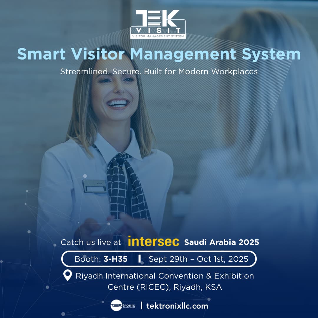 TekVisit: Redefining Visitor Management at Intersec Saudi Arabia 2025